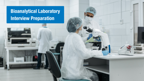 Interview Prep for a Bioanalytical Lab - BioPharma Services
